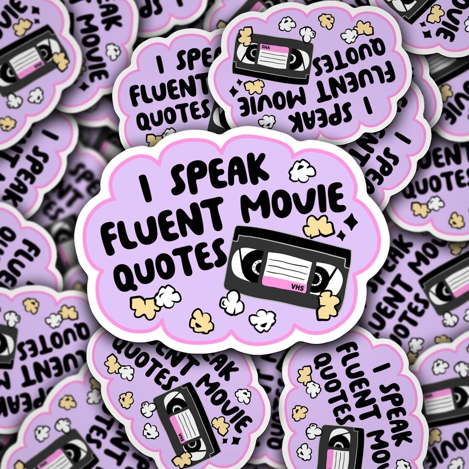 I Speak Fluent Movie Quotes Sticker | FERN IN THE WILD